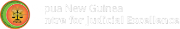 Papua New Guinea Centre for Judicial Excellence – To achieve an ...